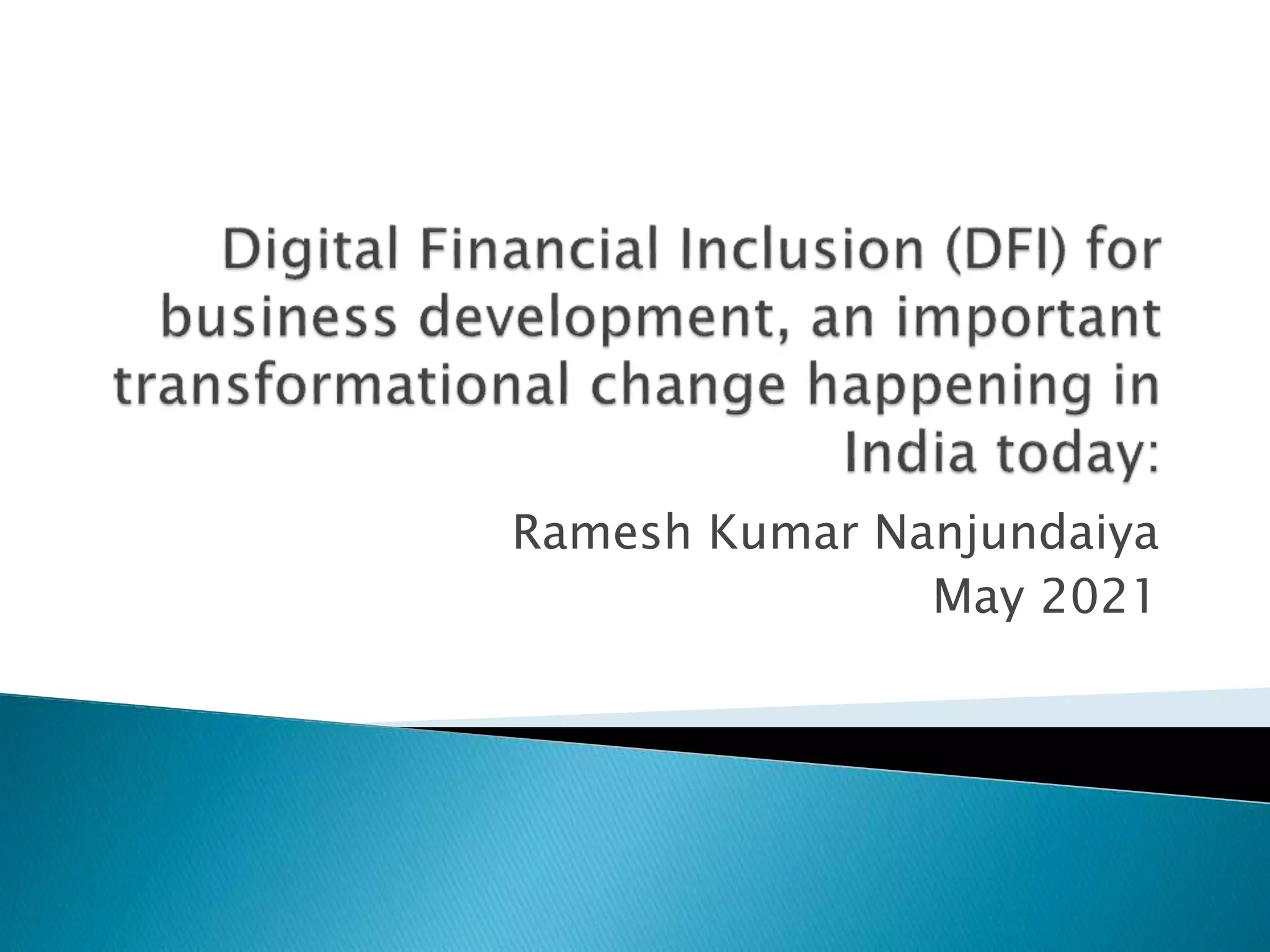 Digital Financial Inclusion (dfi) for business in India | PPTX