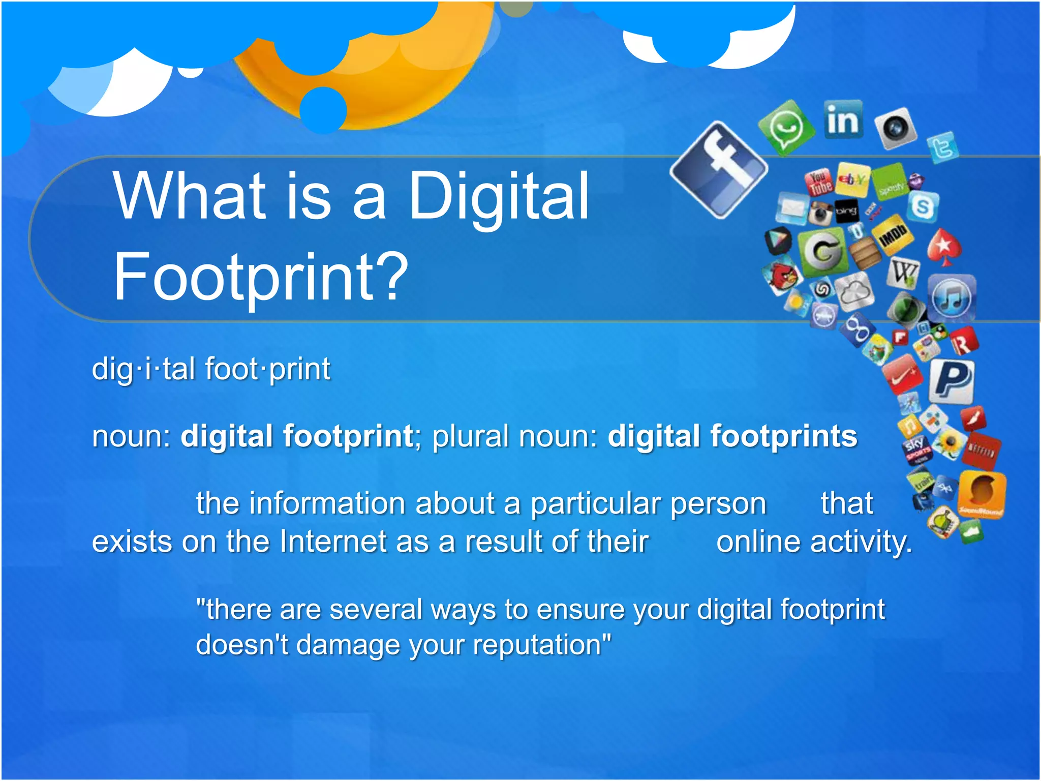 Digital footprint by claire de martin | PPTX