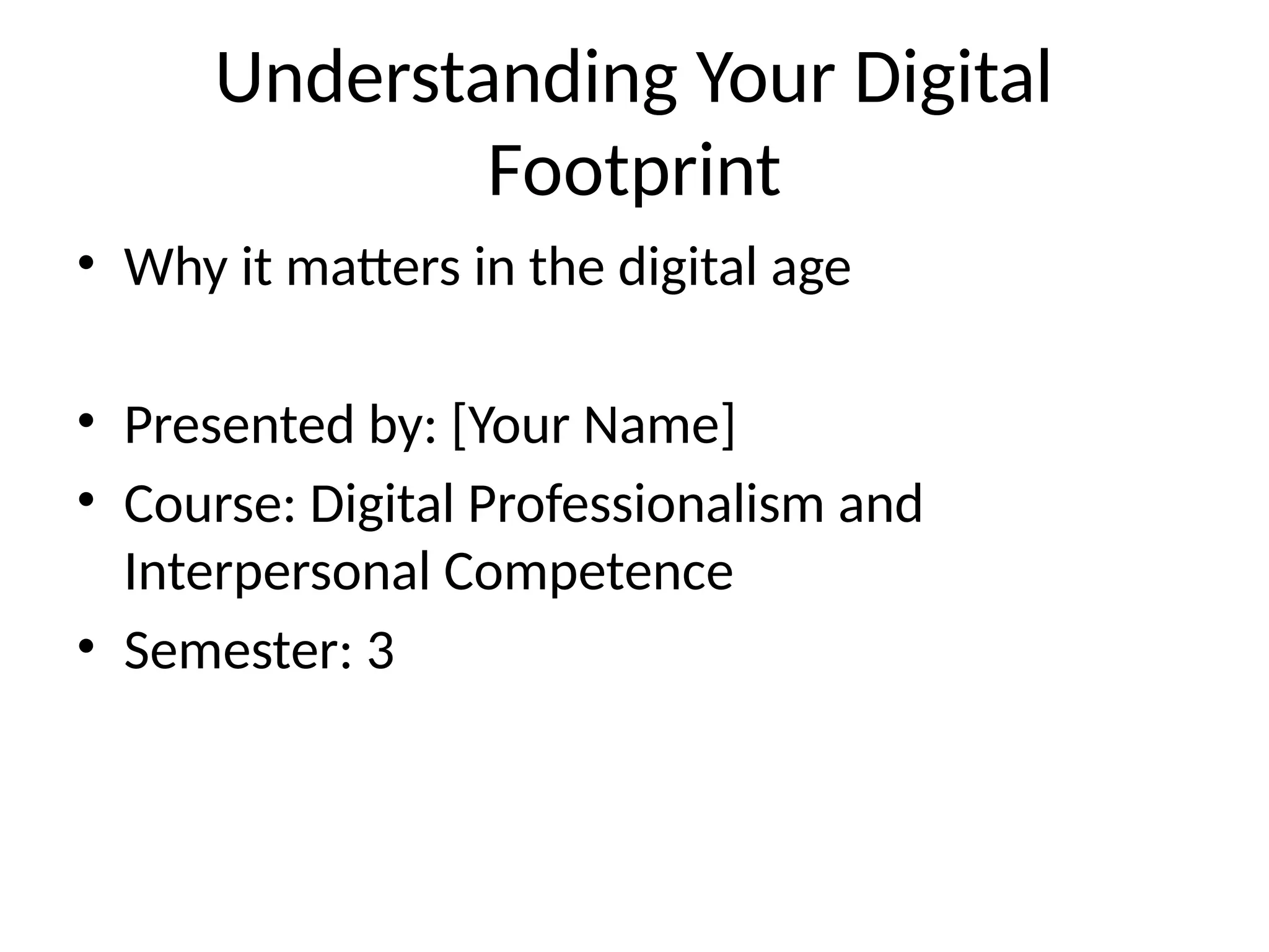 Understanding Your Digital Footprint and Why It Matters in Today’s ...