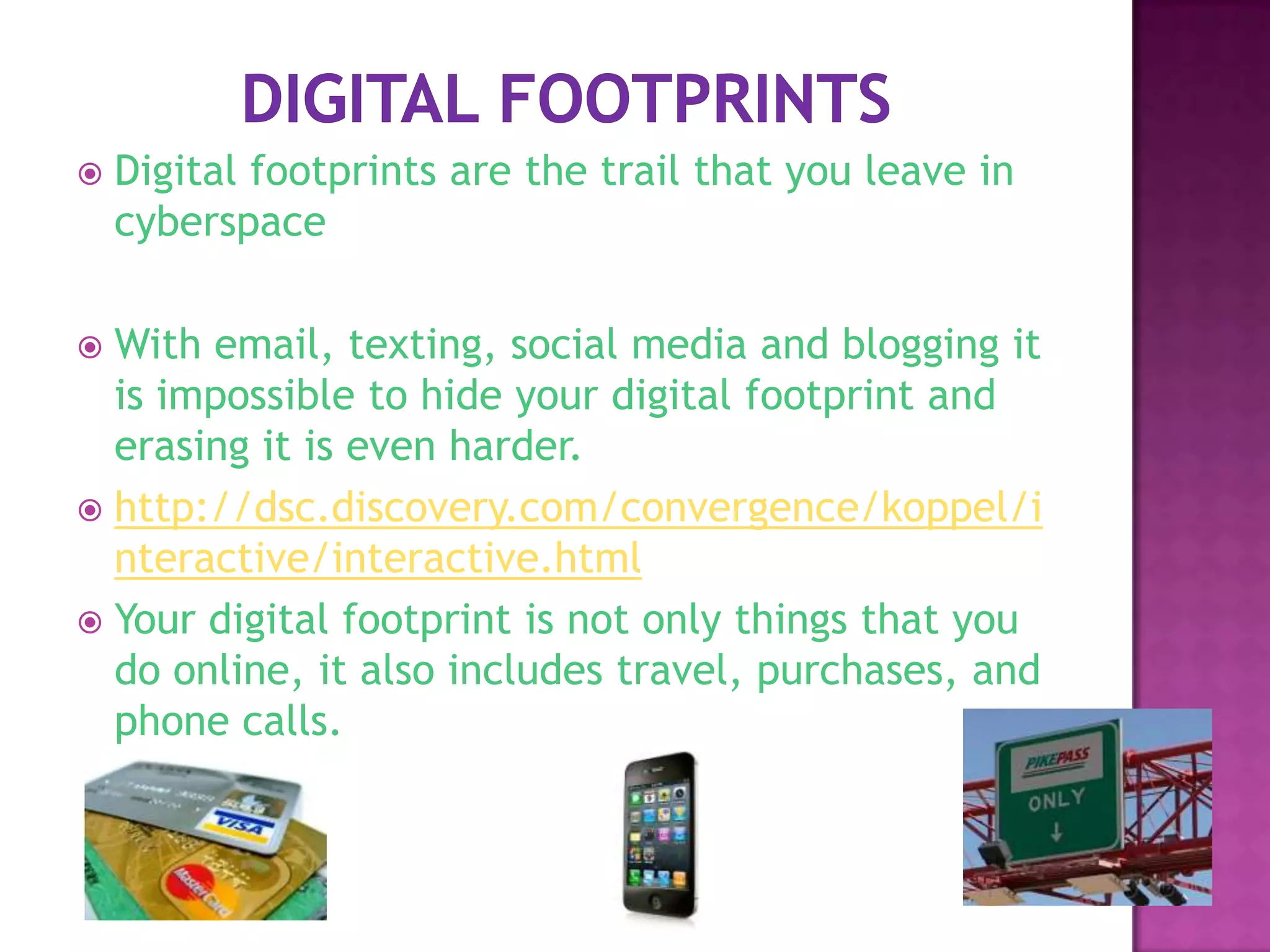 Digital footprint & teaching ethics of digital media | PPTX