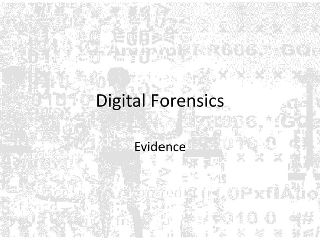 Digital Forensics | PPTX | Operating Systems | Computer Software and Applications