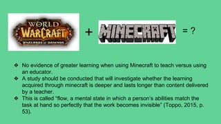BGSU MinecraftEDU Initiative Developing MinecraftEDU Educational Content for the K-16 Classroom ...