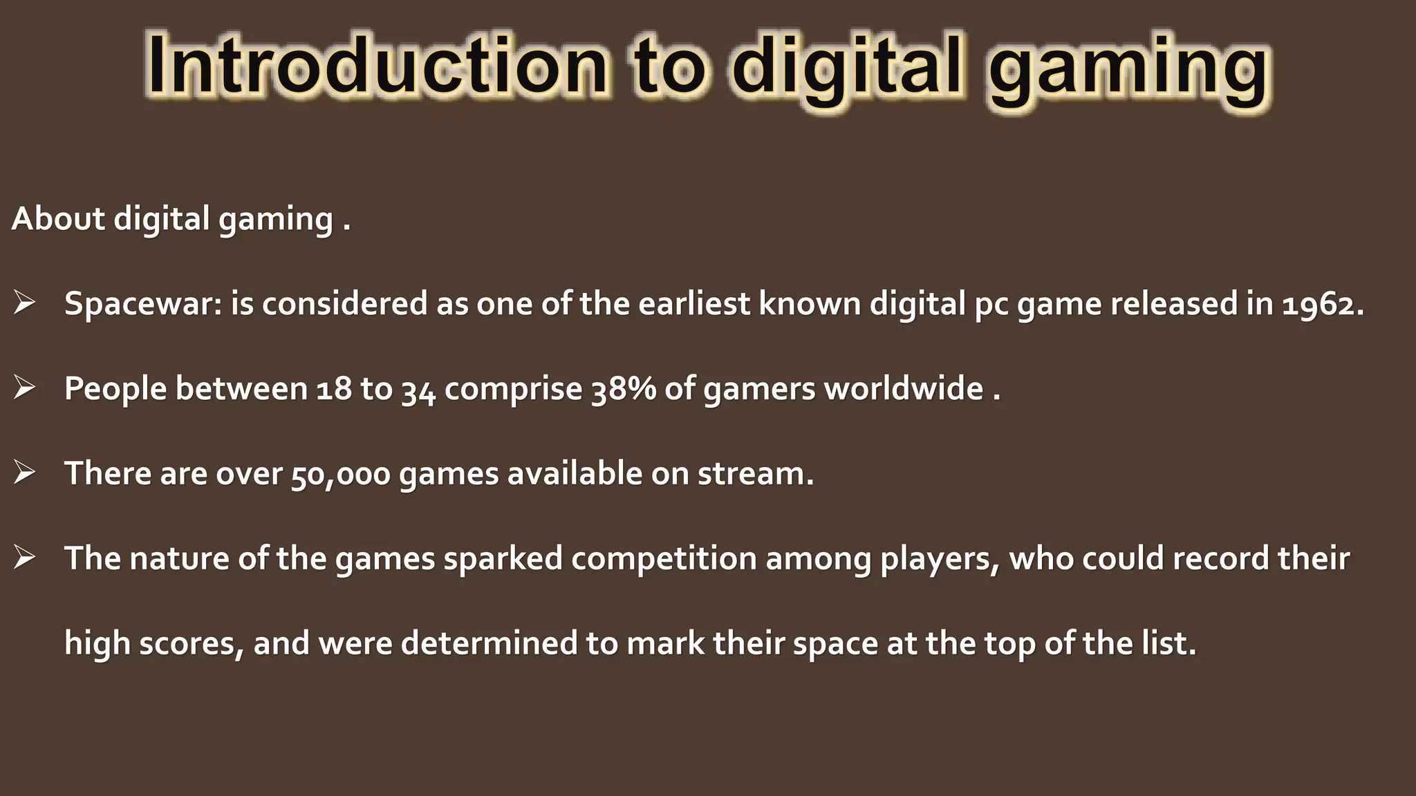 digitaL GAMING.pptx