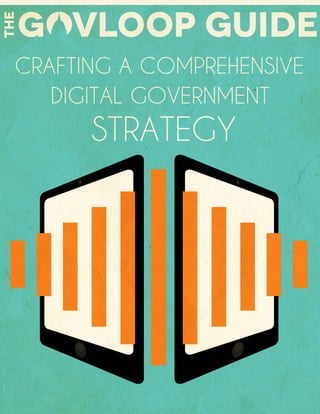 Crafting a Comprehensive Digital Government Strategy | PDF