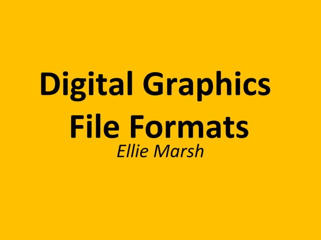 Digital graphics file formats | PPT