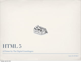 A Primer on HTML 5 - By Nick Armstrong | PDF