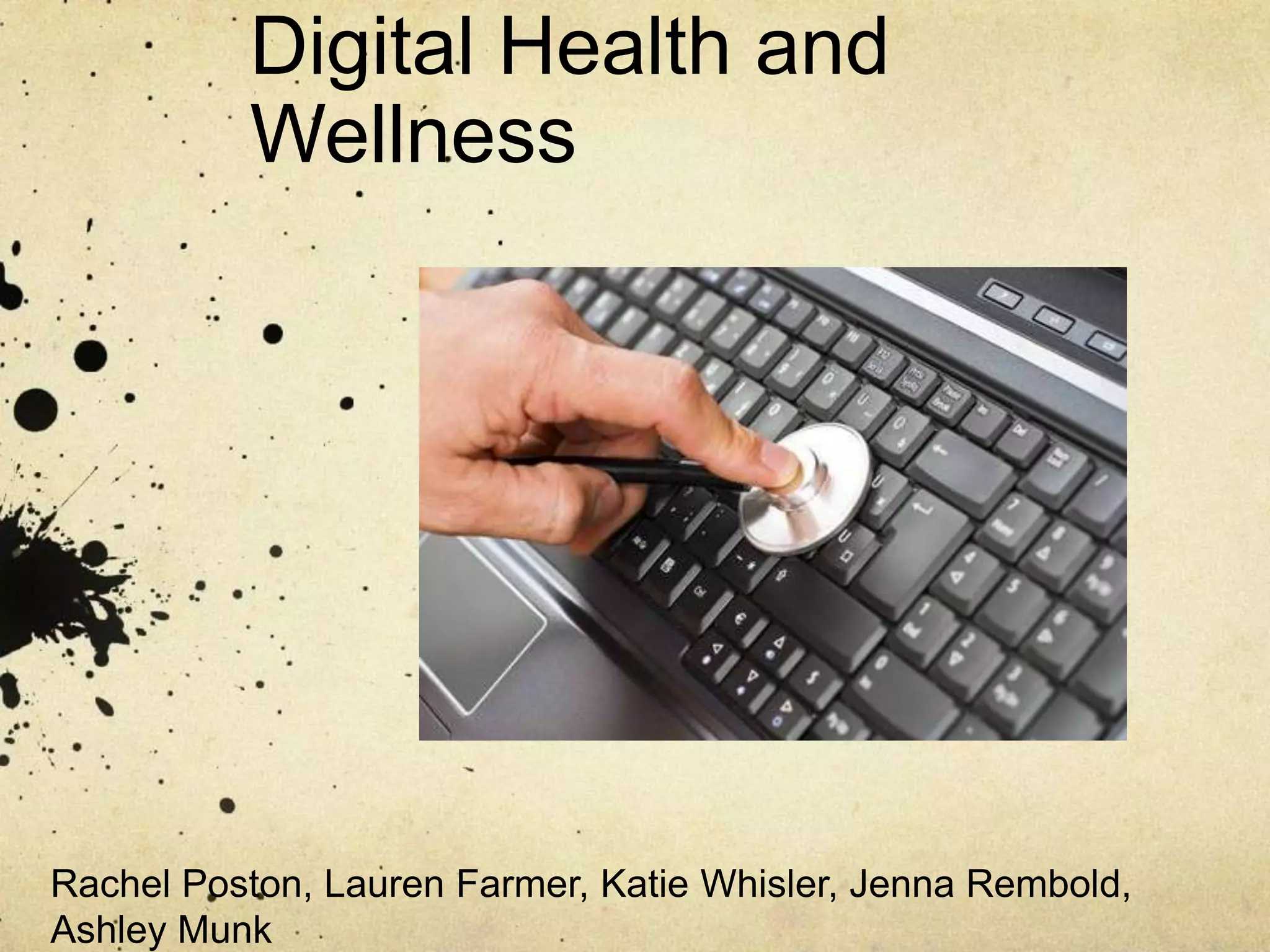 Digital health and wellness | PPTX