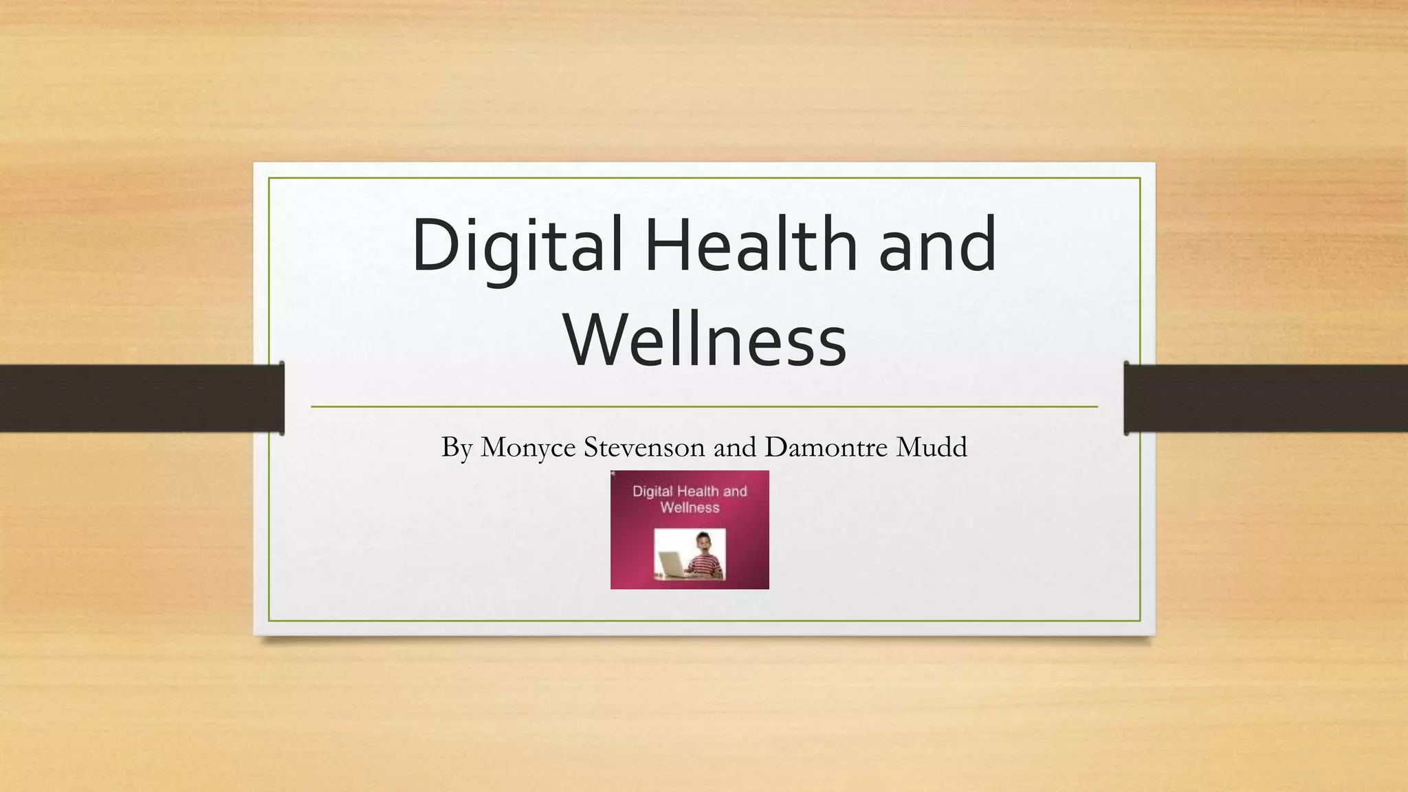 Digital health and wellness | PPT