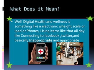 Digital health & wellness | PPT
