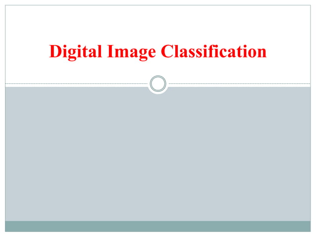 Digital Image Classification.pptx