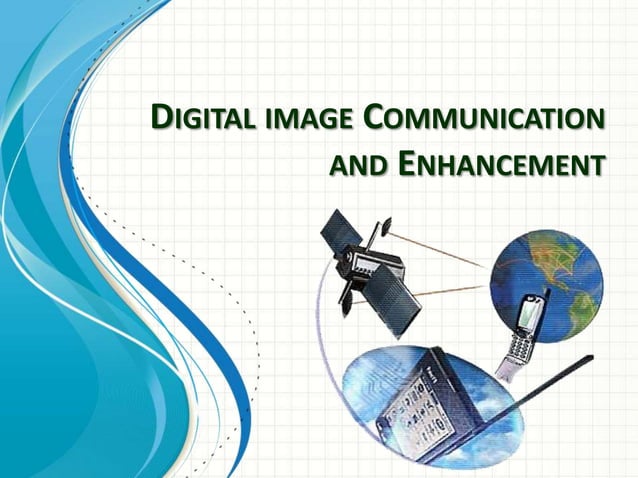 Digital Image Communication and Enhancement | PPT
