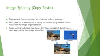 Digital image forgery detection | PPTX