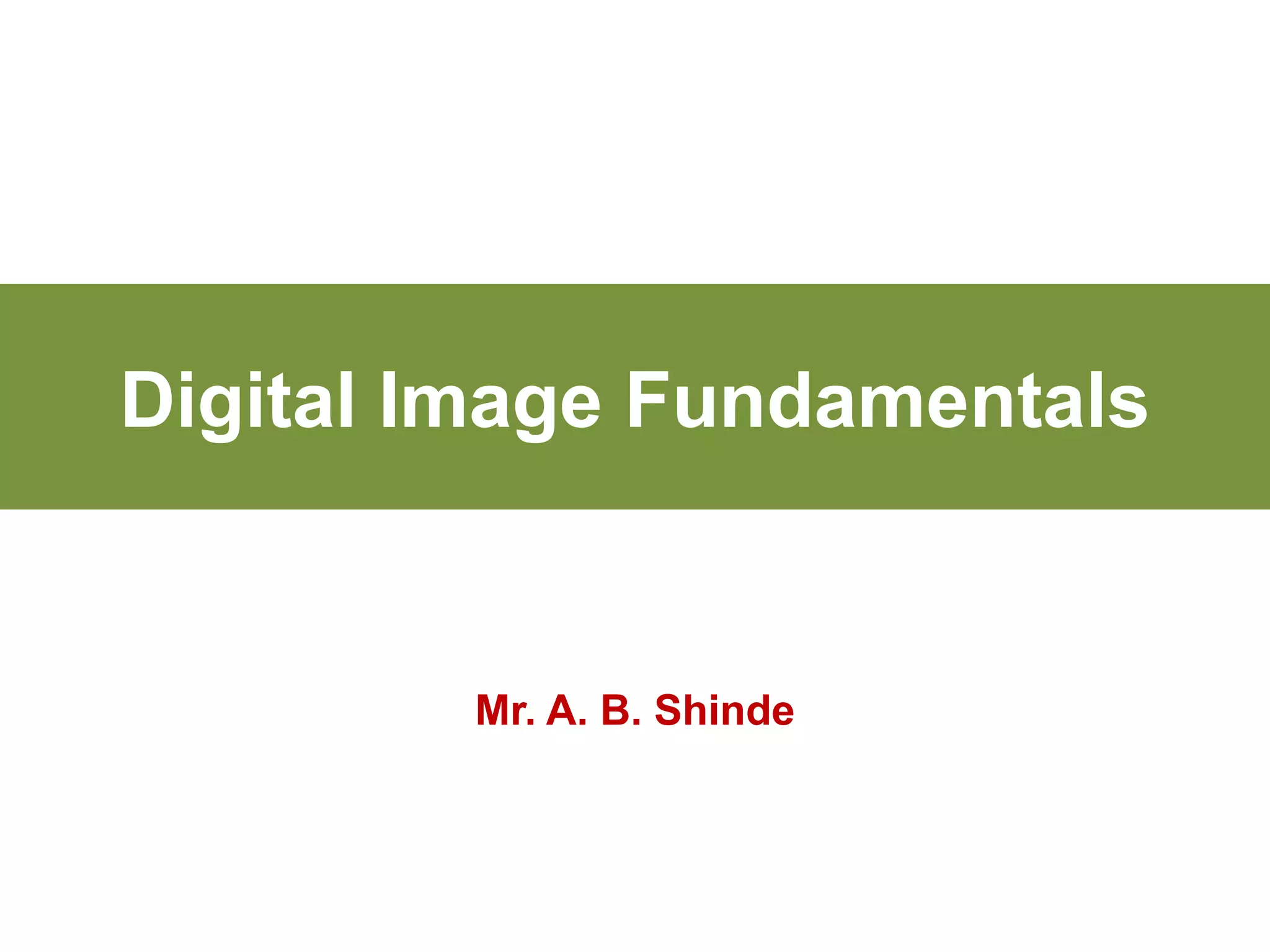 Digital Image Fundamentals | PDF
