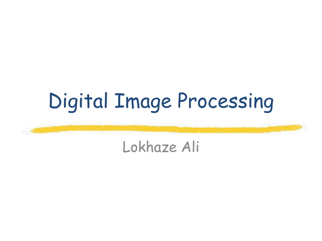 Digital Image Processing | PPT