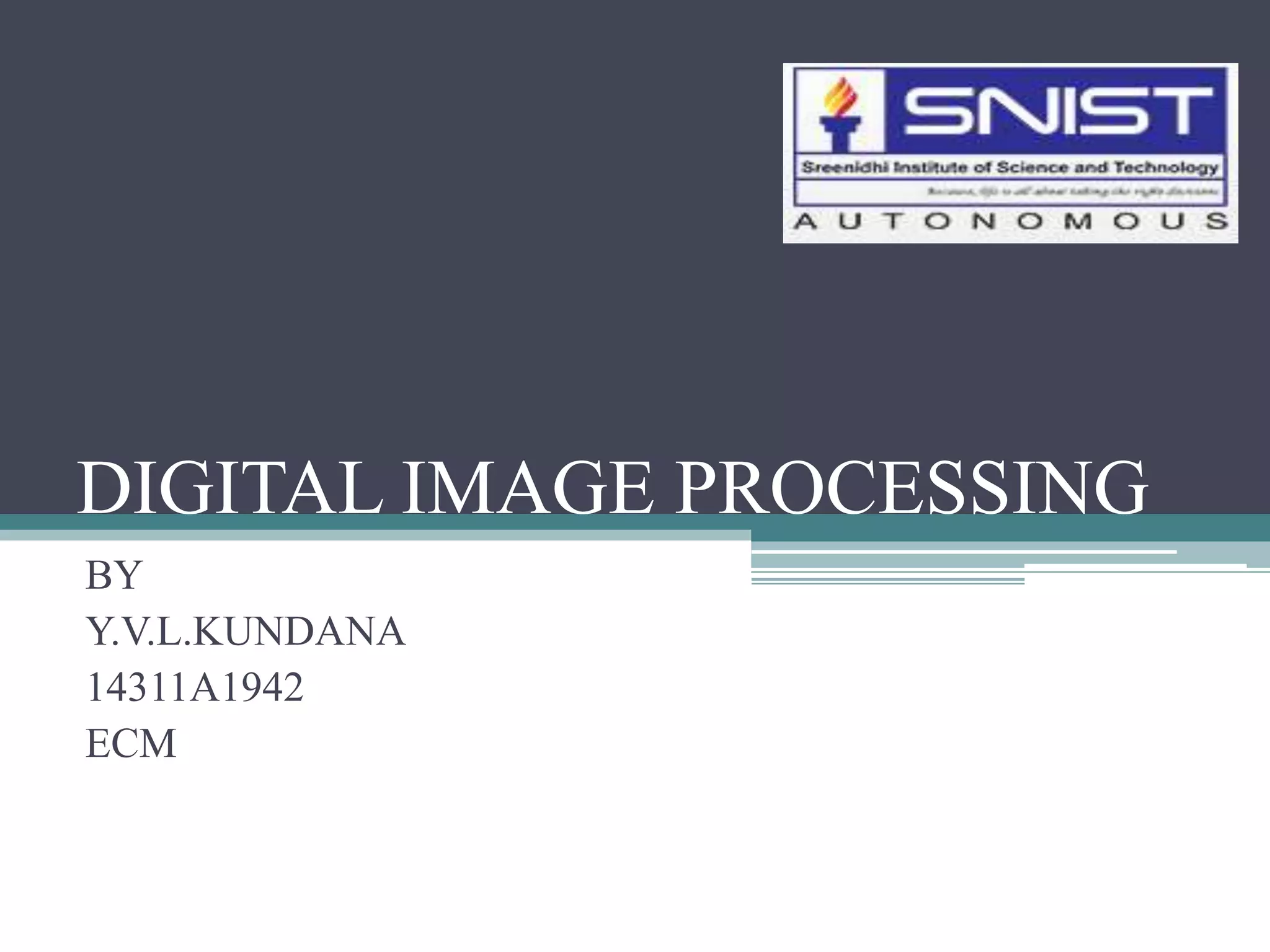 Digital image processing | PPT
