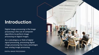 DIGITAL IMAGE PROCESSING FOR A PRESENTATION.pptx