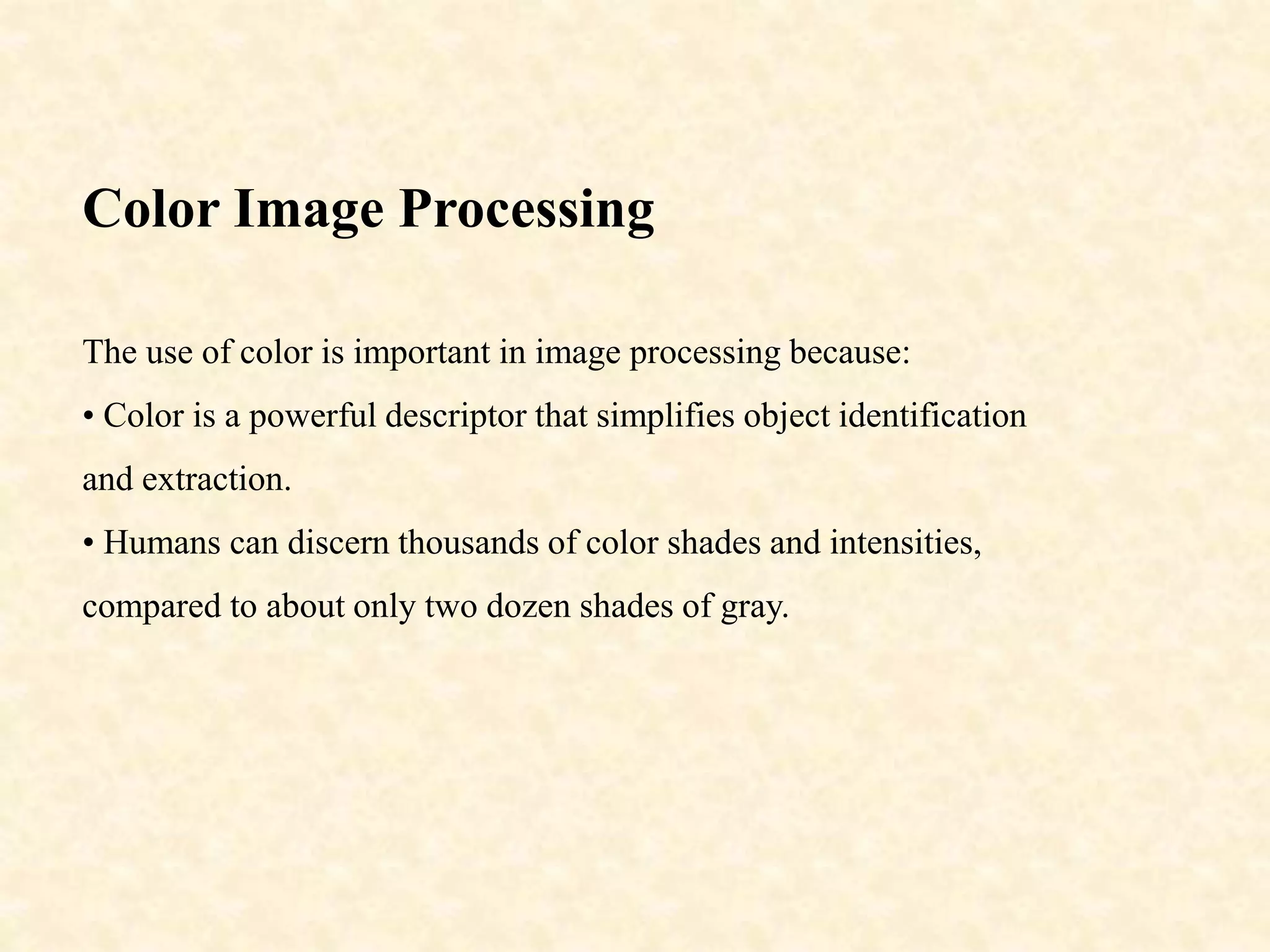 Color image processing ppt | PPTX