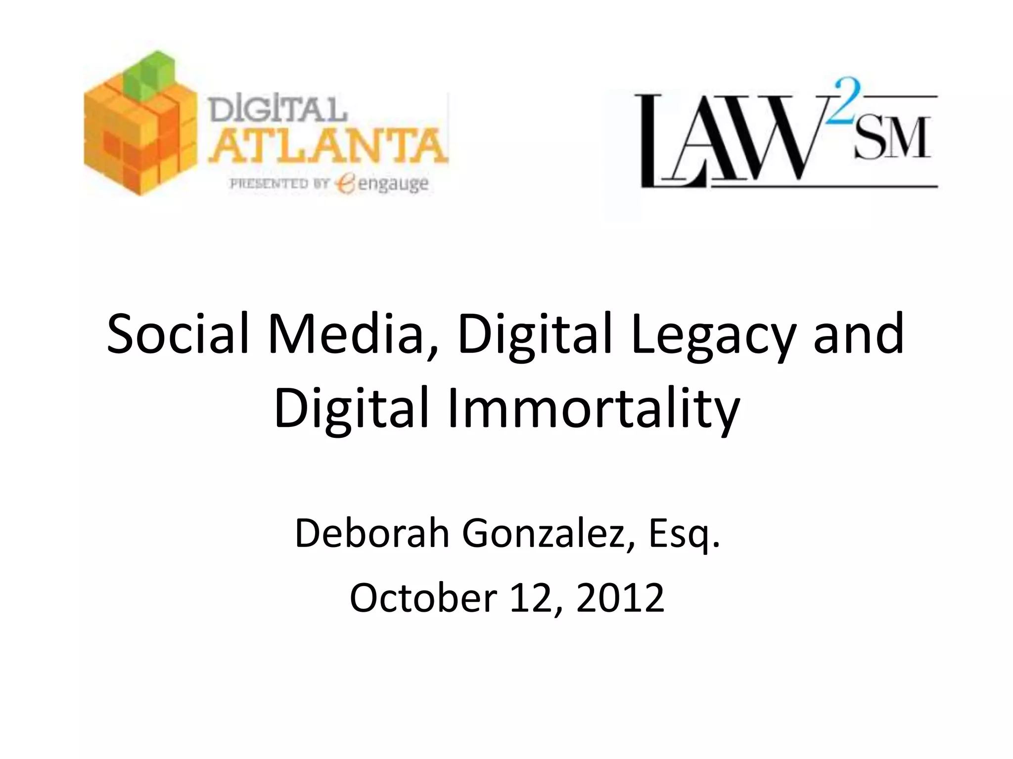 Digital Immortality, Digital Atlanta 2012 | PPT