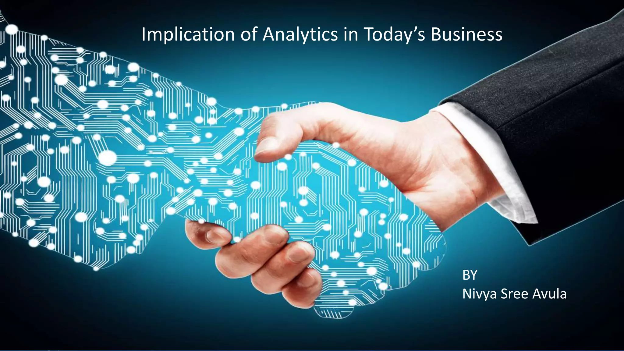 Implication of Analytics in Today's Business | PPT