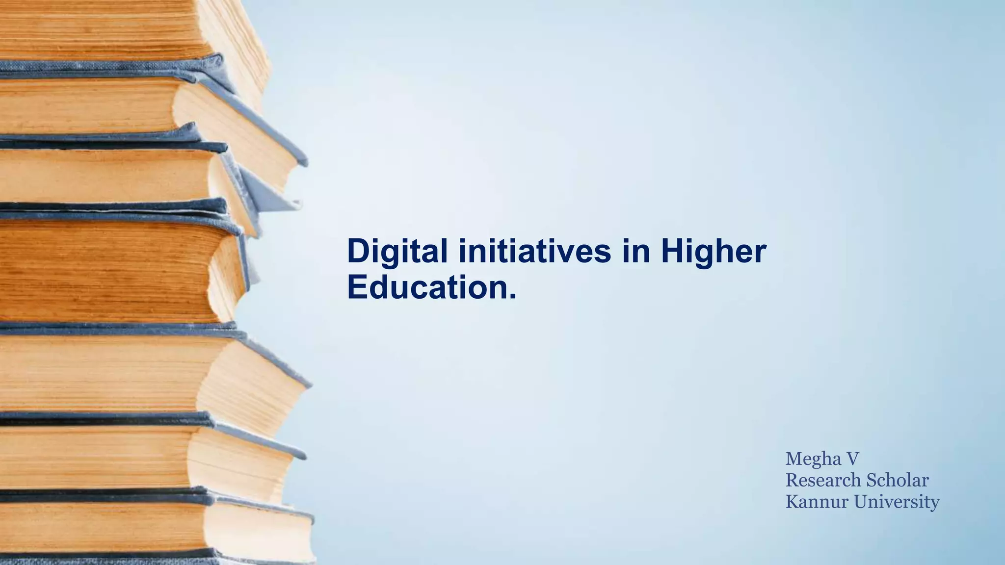Digital initiatives in higher education | PPTX