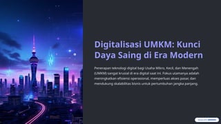 Digitalisasi-UMKM-Kunci-Daya-Saing-di-Era-Modern.pptx