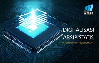 Digitalisasi Kearsipan.pptx