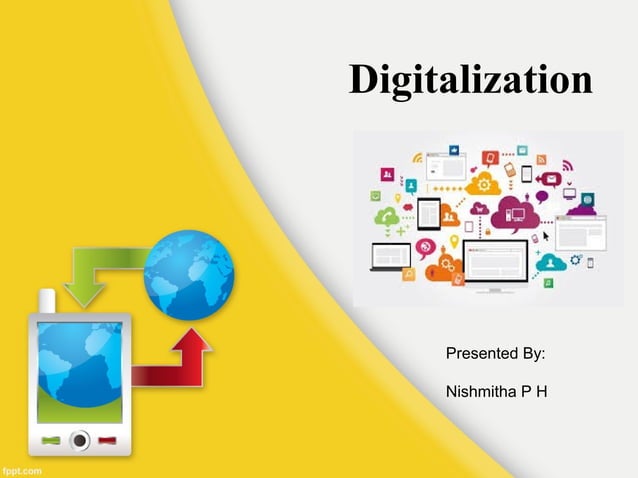 Digitalisation nishmitha | PPT | Internet | Computing