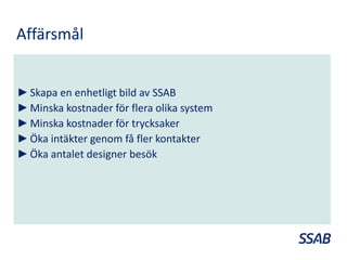 Digitaliserad kundupplevelse - SSAB | PPTX