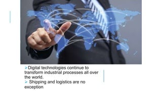 digitalization and artificial intelligence in shipping.pptx