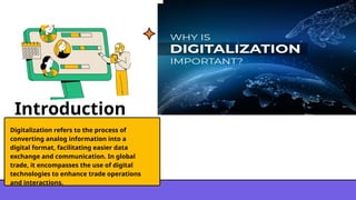 DigitalizationinGlobalTrade12345678.pptx