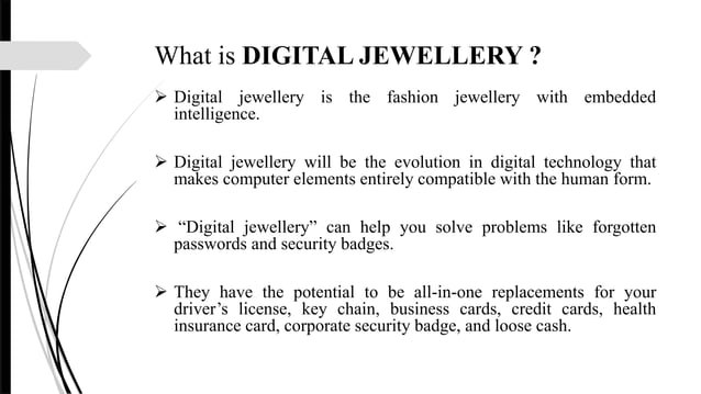 Digital jewellery ppt | PPT