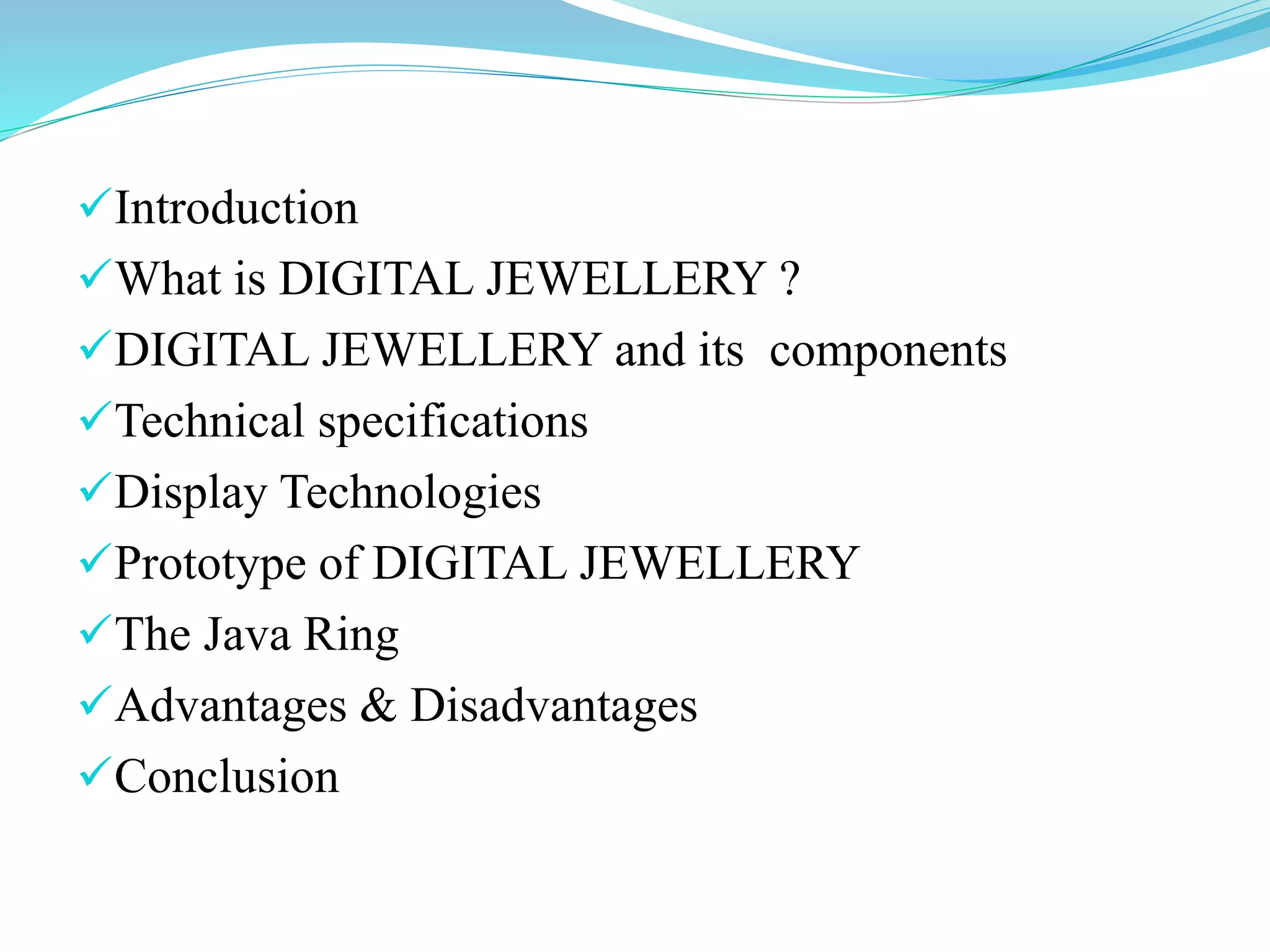 Digital jewellery ppt | PPTX