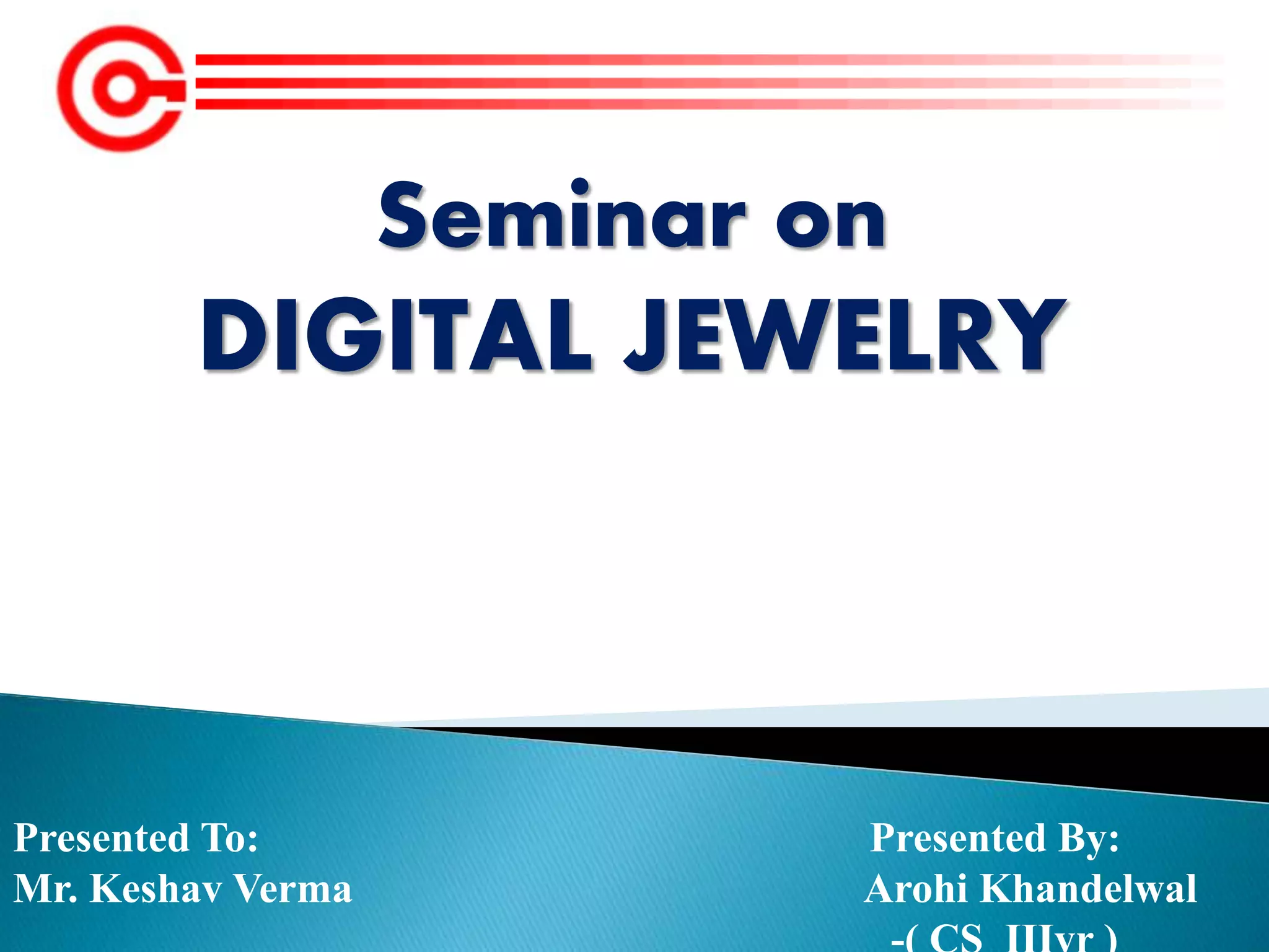 Presentation on Digital jewelry | PPTX