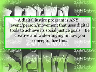 Introduction to the English 201 Digital Justice Project | PPTX