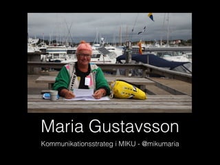 Digital kommunikation med Maria Gustavsson, MIKU | PDF | Technology ...