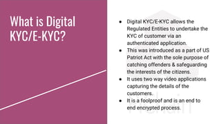 Seamless Customer Onboarding using Digital KYC | PPTX