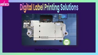 Digital Label Printing Solutions - Jetsci | PPTX