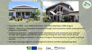 FRIEND Fiji - Going to Scale with Smart Investments in Community Food ...