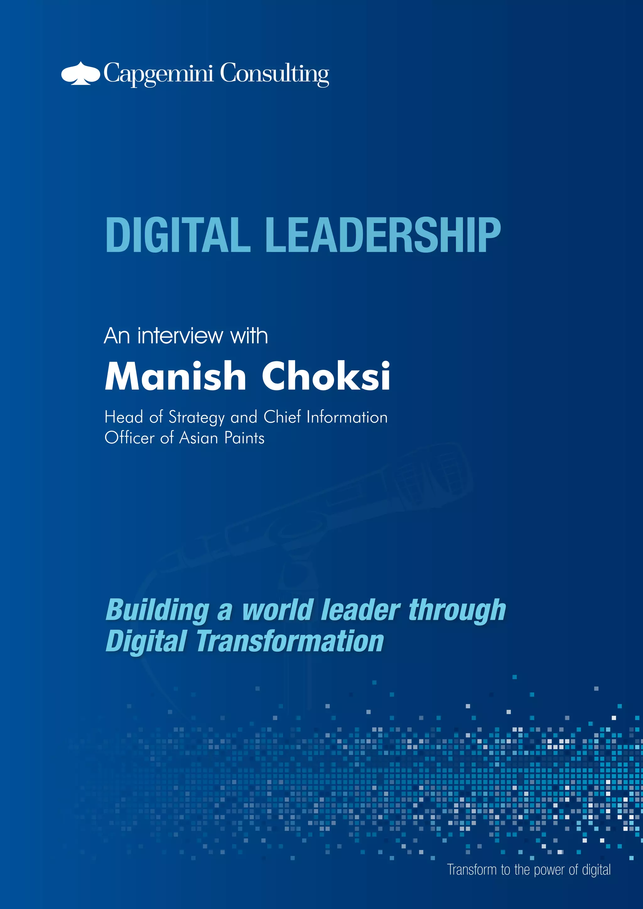 An interview with Manish Choksi Head of Strategy and Chief Information ...