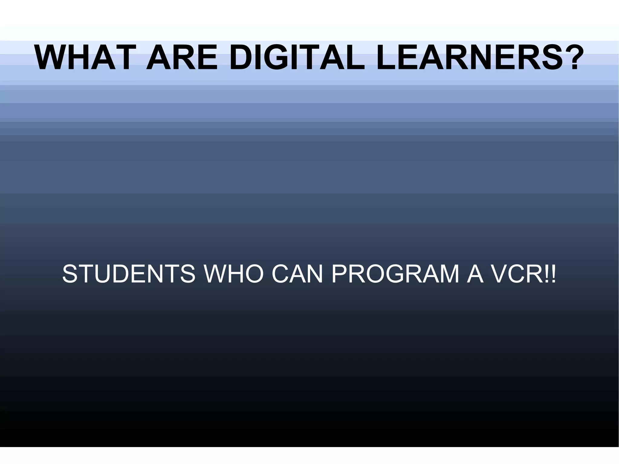 Digital Learner | PPT
