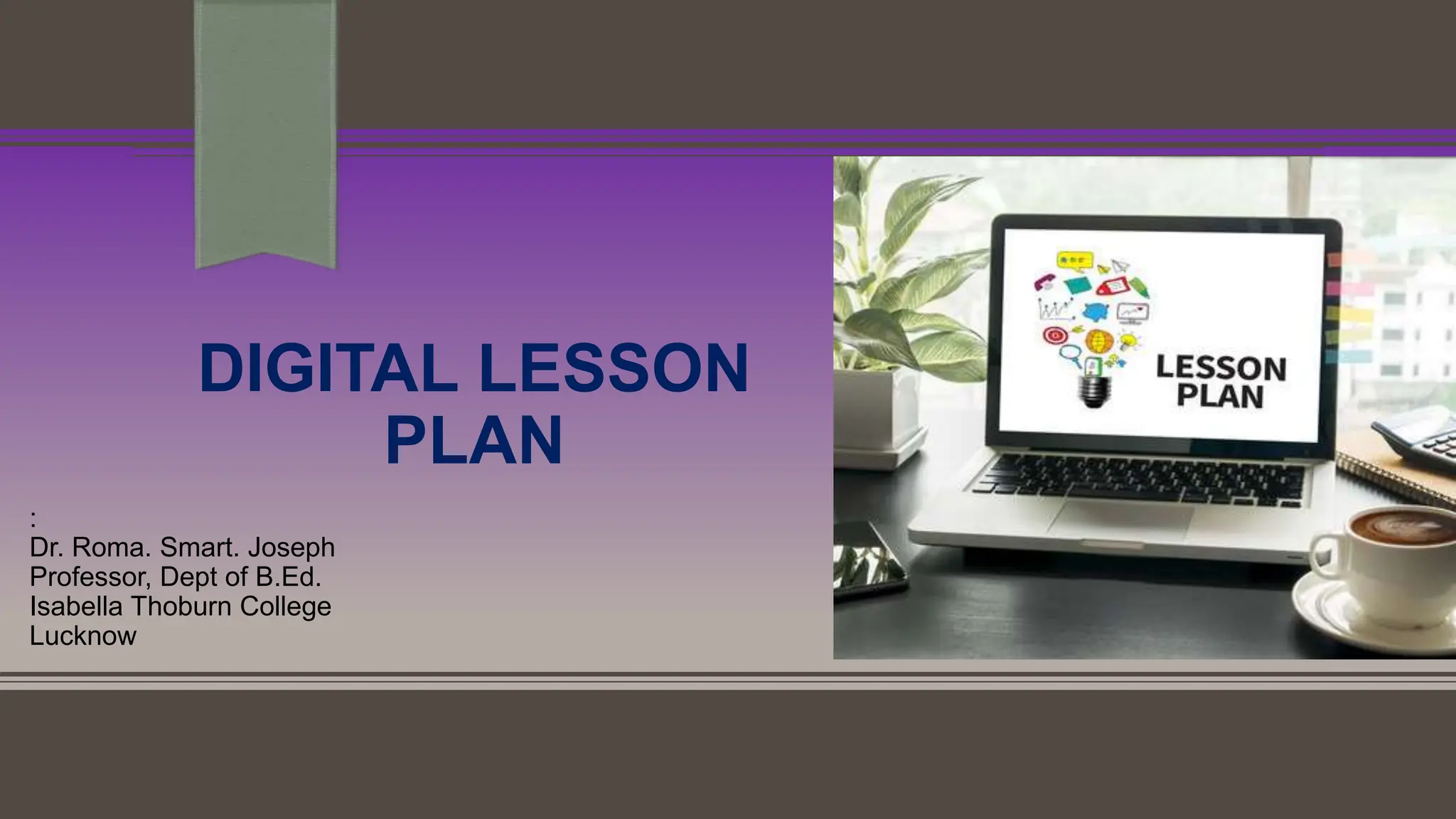 DIGITAL LESSON PLAN .pptx