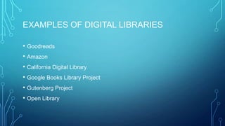 Digital libraries | PPTX
