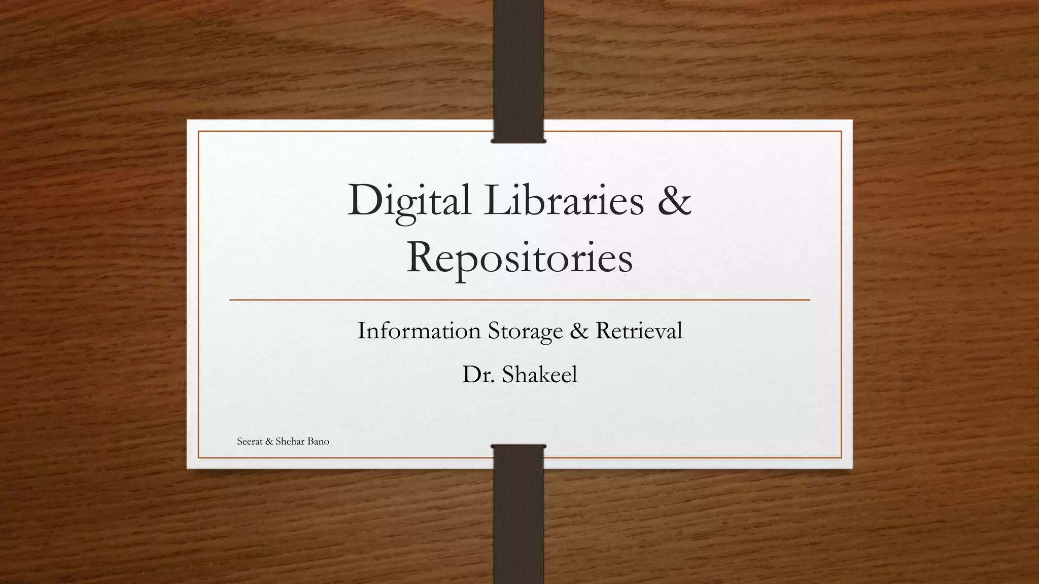 Digital libraries & repositories | PPTX