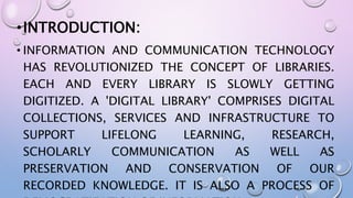 Digital library impacts and issues | PPTX