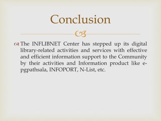 Digital library initiative at inflibnet | PPTX
