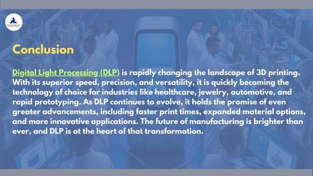 Digital Light Processing (DLP) in 3D Printing Revolutionizing the ...