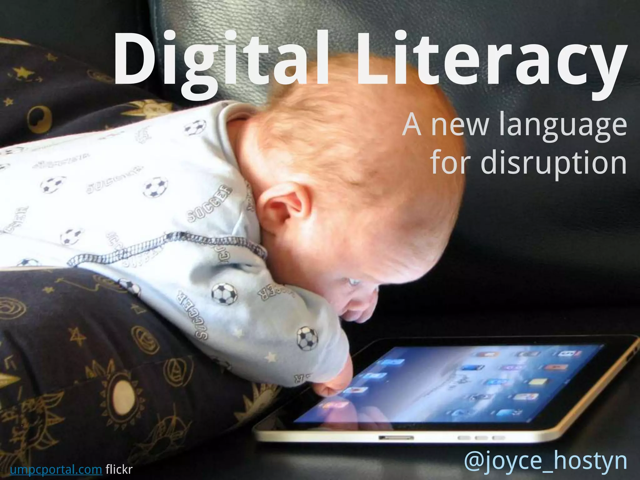 Digital literacy - a new language for disruption | PPT