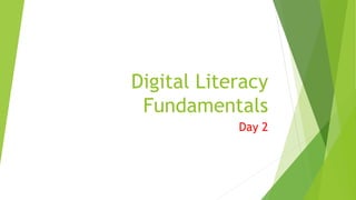 Digital Literacy Fundamentals Part 2.pptx