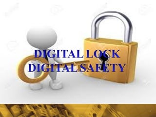 Digital lock , digital saftey | PPT