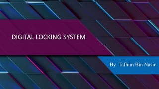 Survey of Digital locking system | PPT
